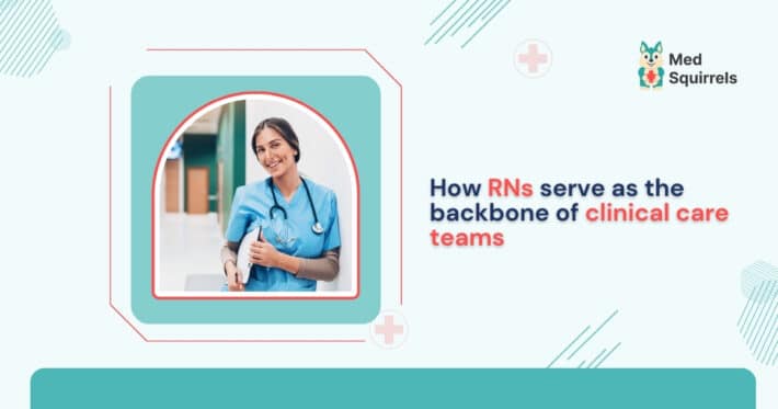 How RNs serve as the backbone of clinical care teams