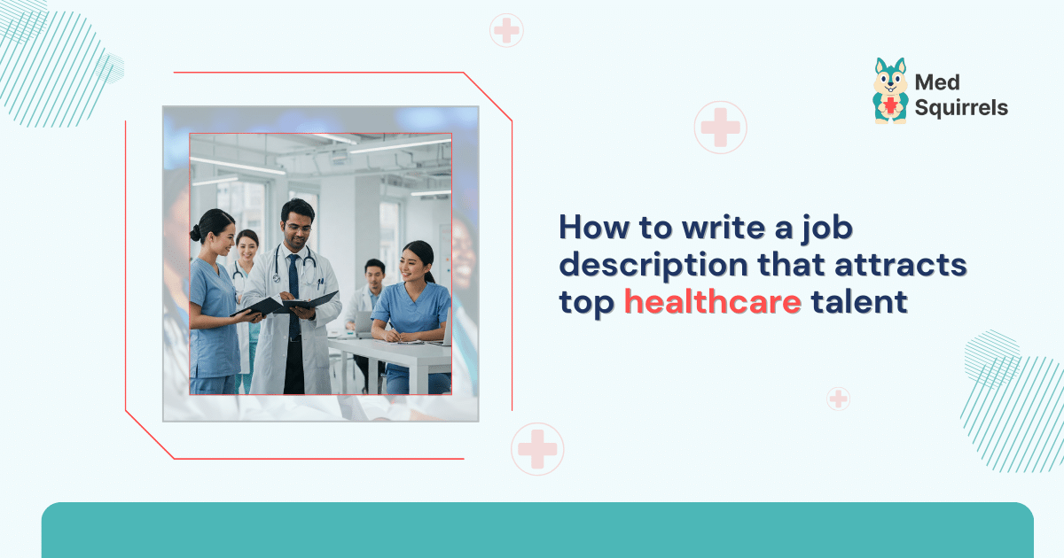 Writing Job Descriptions for Healthcare Talent